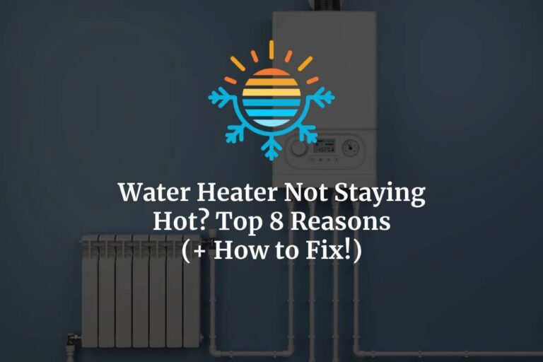 Water Heater Not Staying Hot
