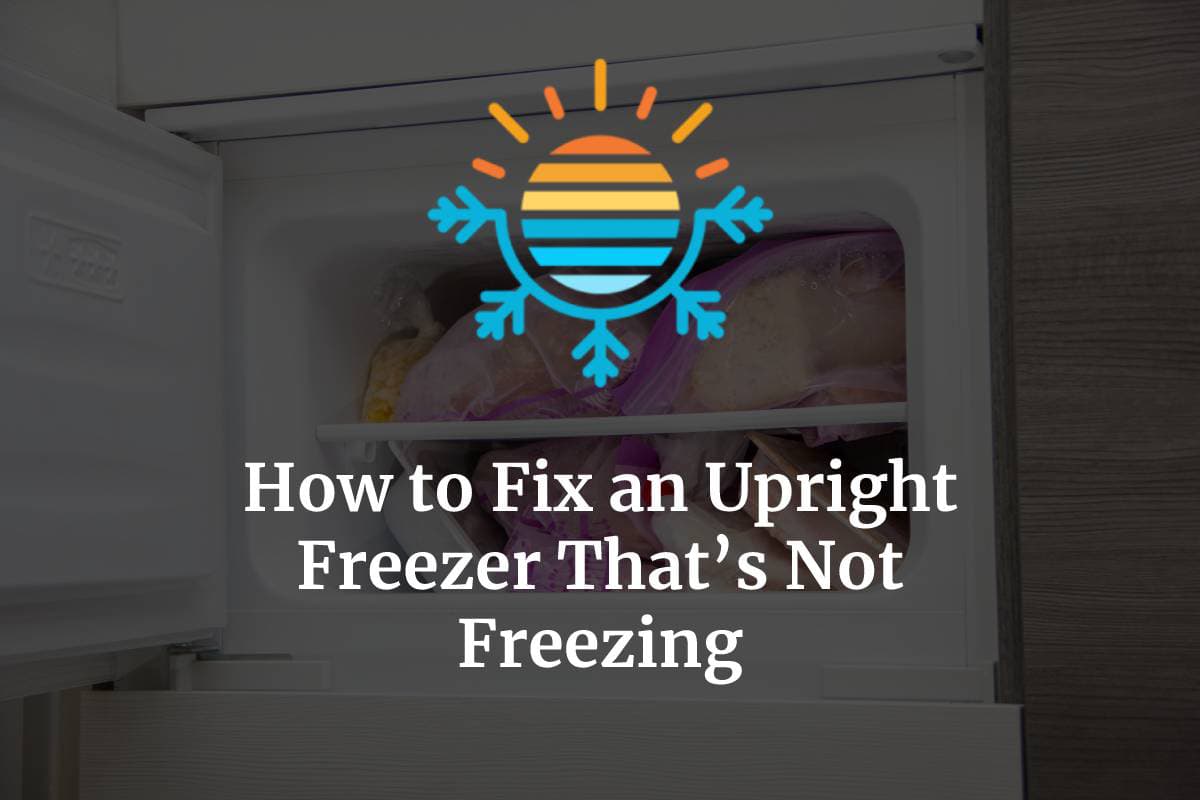 How to Fix an Upright Freezer That’s Not Freezing – Temperature Master