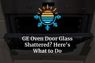 GE Oven Door Glass Shattered? Here’s What To Do – Temperature Master