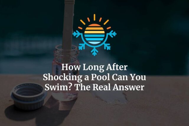 When Can You Safely Swim in a Shocked Pool?
