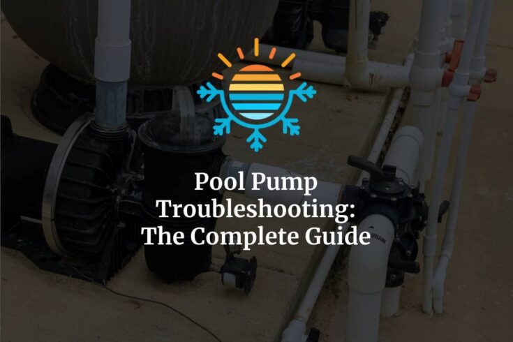 Mastering Pool Pump Troubleshooting: A Complete Guide