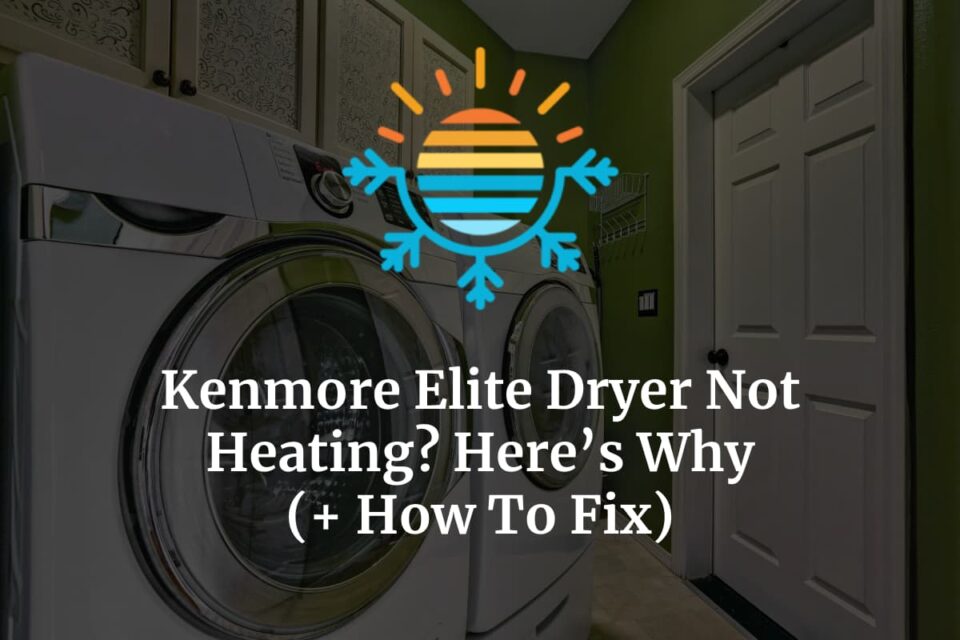 Kenmore Elite Dryer No Heat