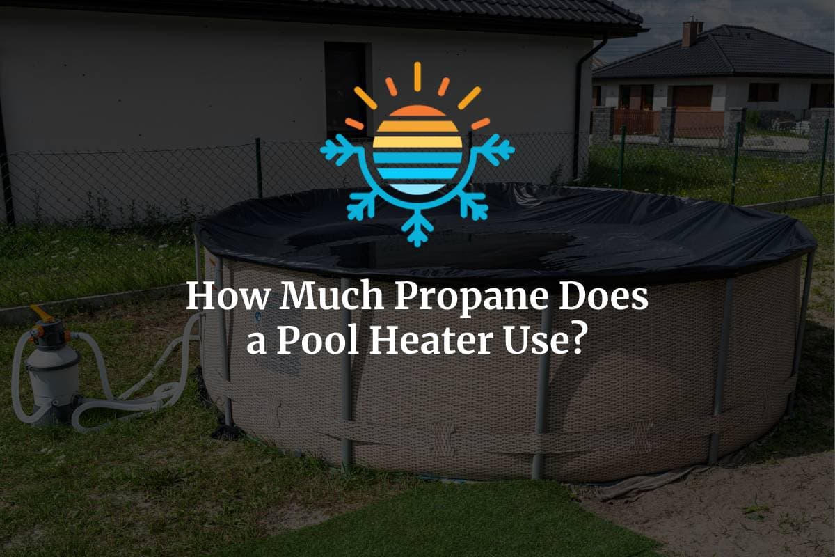 Efficient Propane Usage for Pool Heaters: How Much is Ideal?